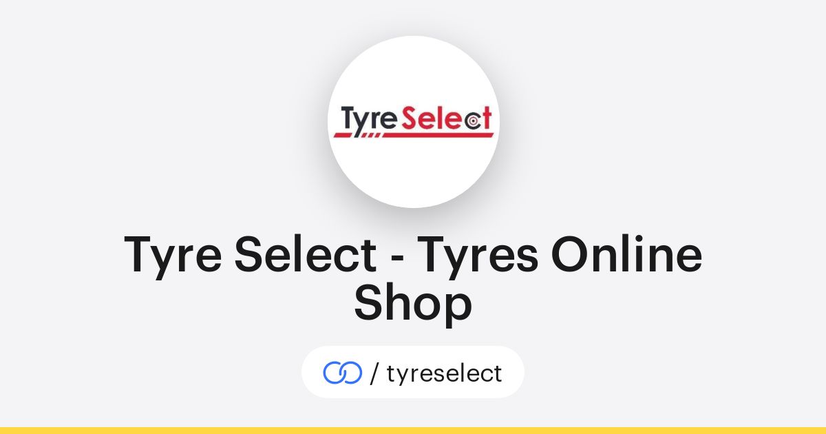 Tyre Select - Tyres Online Shop (/tyreselect) · solo.to