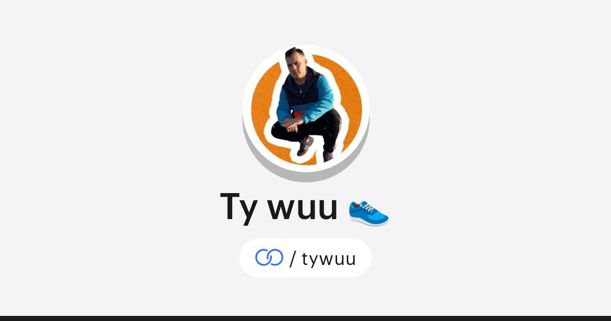 Ty wuu 👟 (/tywuu) · solo.to