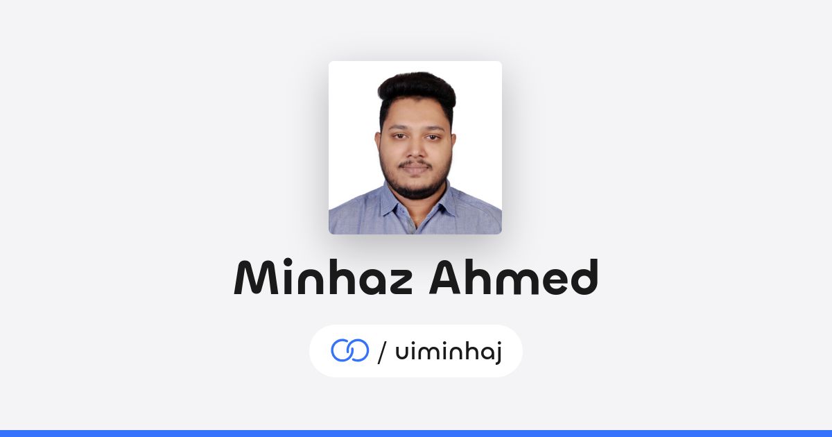 Minhaz Ahmed (/uiminhaj) · solo.to