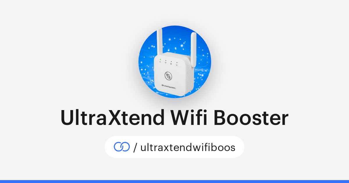 UltraXtend Wifi Booster (/ultraxtendwifiboos) · solo.to