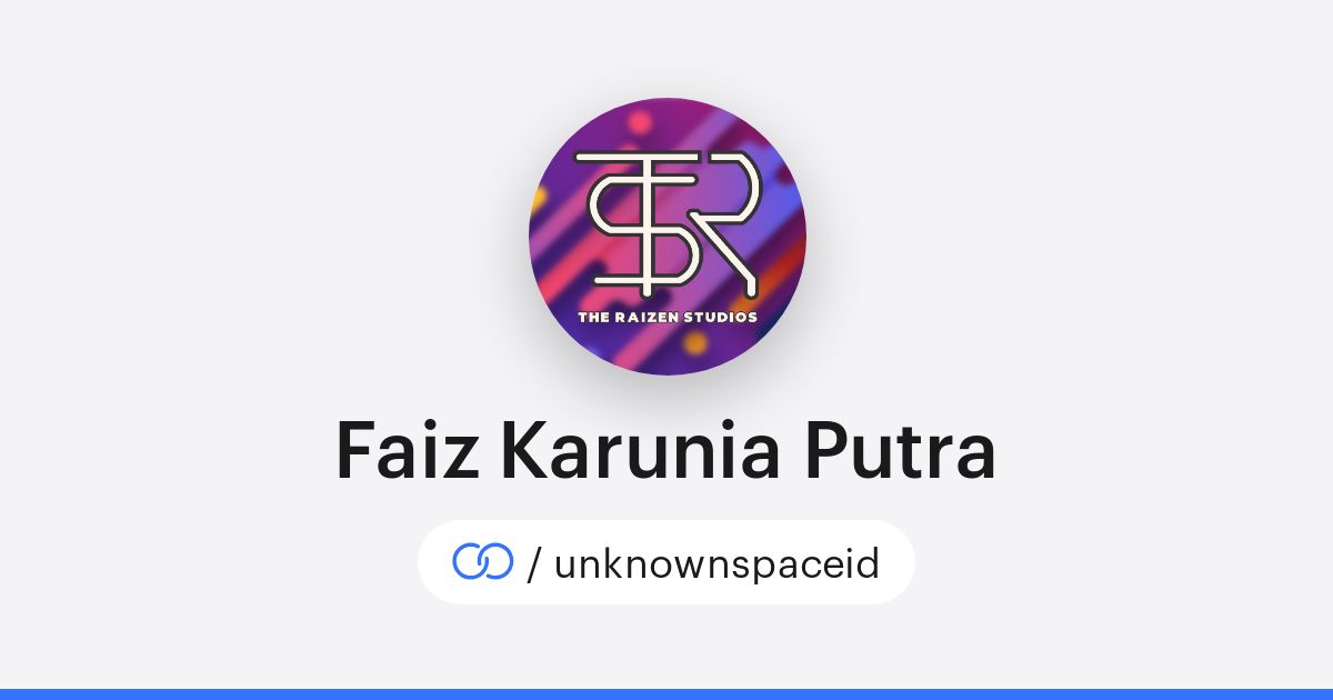 Faiz Karunia Putra (/unknownspaceid) · solo.to