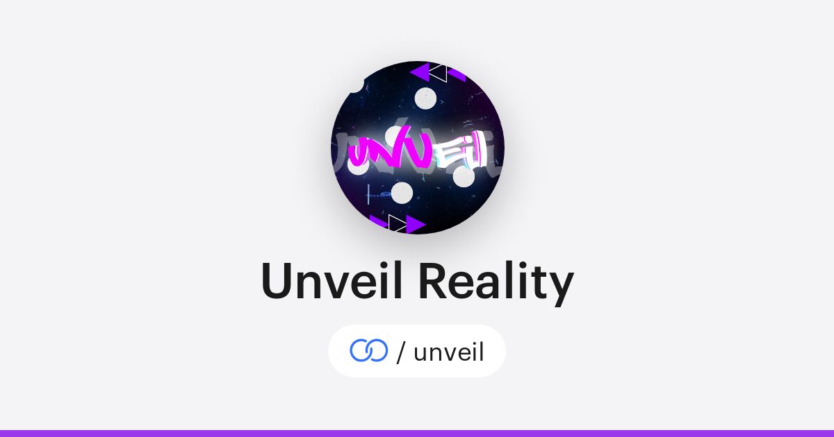 Unveil Reality (/unveil) · solo.to