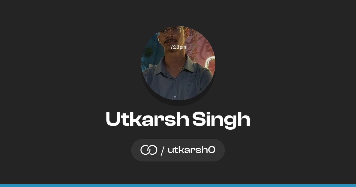 Utkarsh Singh (/utkarsh0) · solo.to