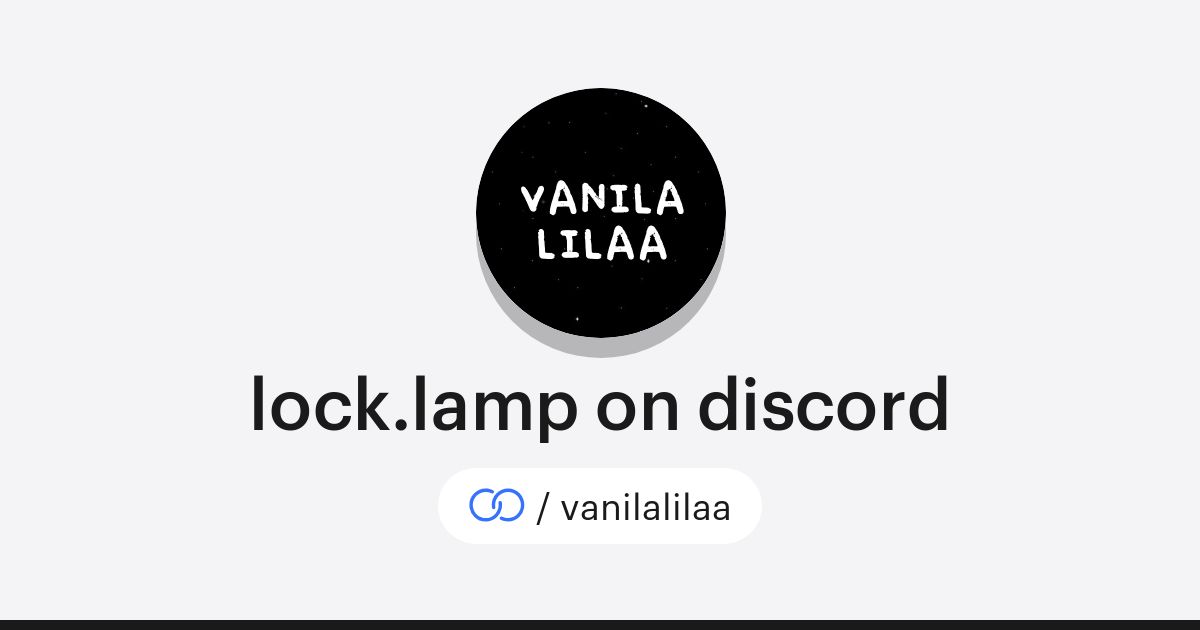 lock.lamp on discord (/vanilalilaa) · solo.to