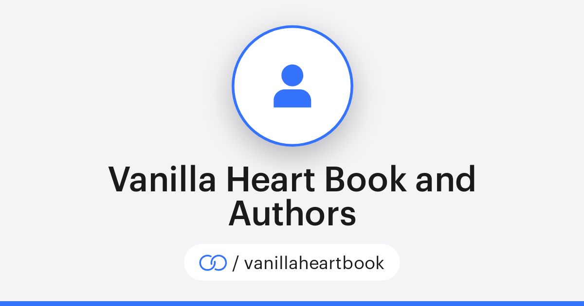 Vanilla Heart Book and Authors (/vanillaheartbook) · solo.to