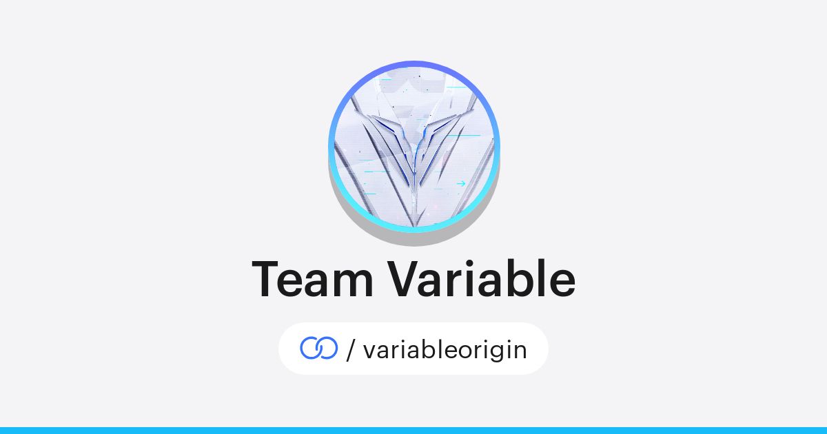 Team Variable (/variableorigin) · solo.to