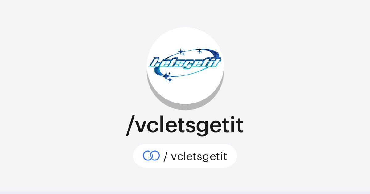 /vcletsgetit · solo.to