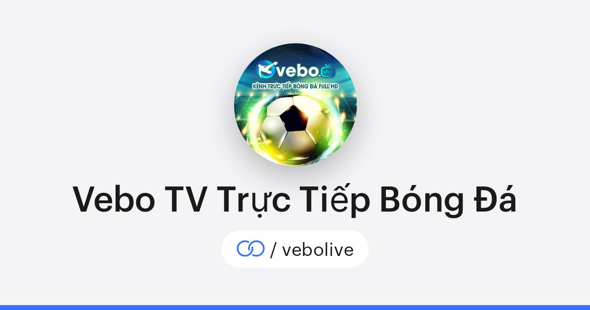 Vebo TV Trực Tiếp Bóng Đá (/vebolive) · solo.to