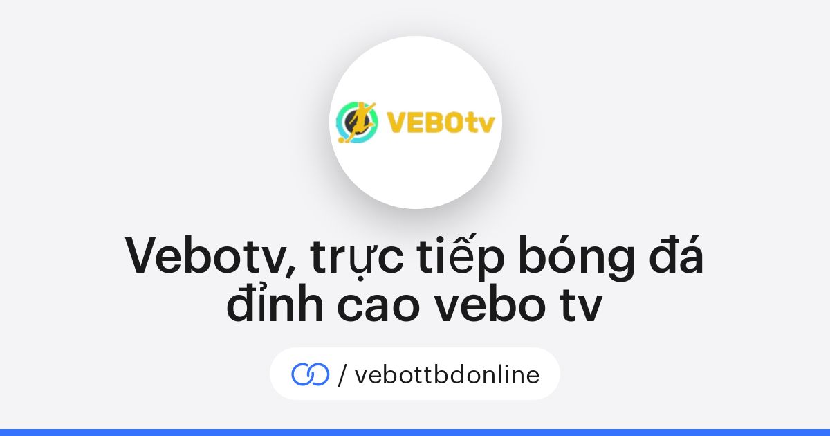 Vebotv, trực tiếp bóng đá đỉnh cao vebo tv (/vebottbdonline) · solo.to