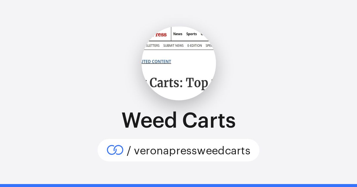 Weed Carts (/veronapressweedcarts) · solo.to