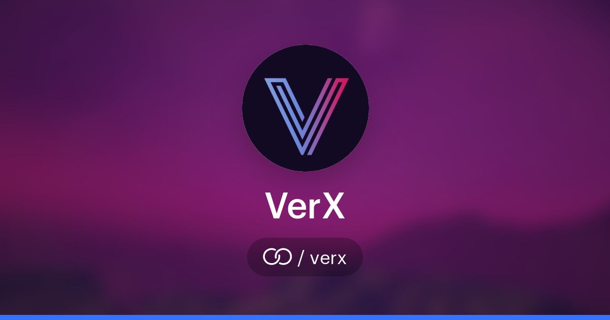 VerX (/verx) · solo.to