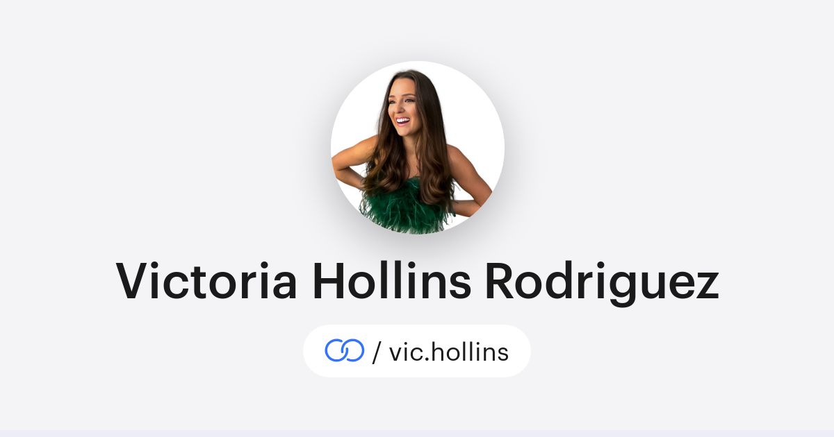 Victoria Hollins Rodriguez (/vic.hollins) · solo.to