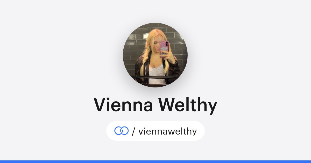 Vienna Welthy (/viennawelthy) · solo.to