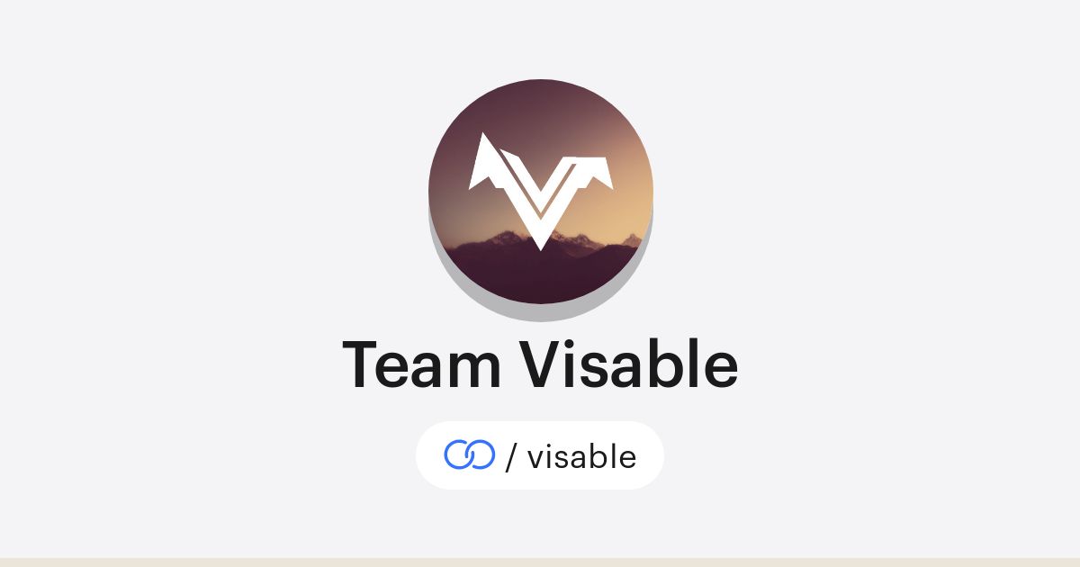 Team Visable (/visable) · solo.to