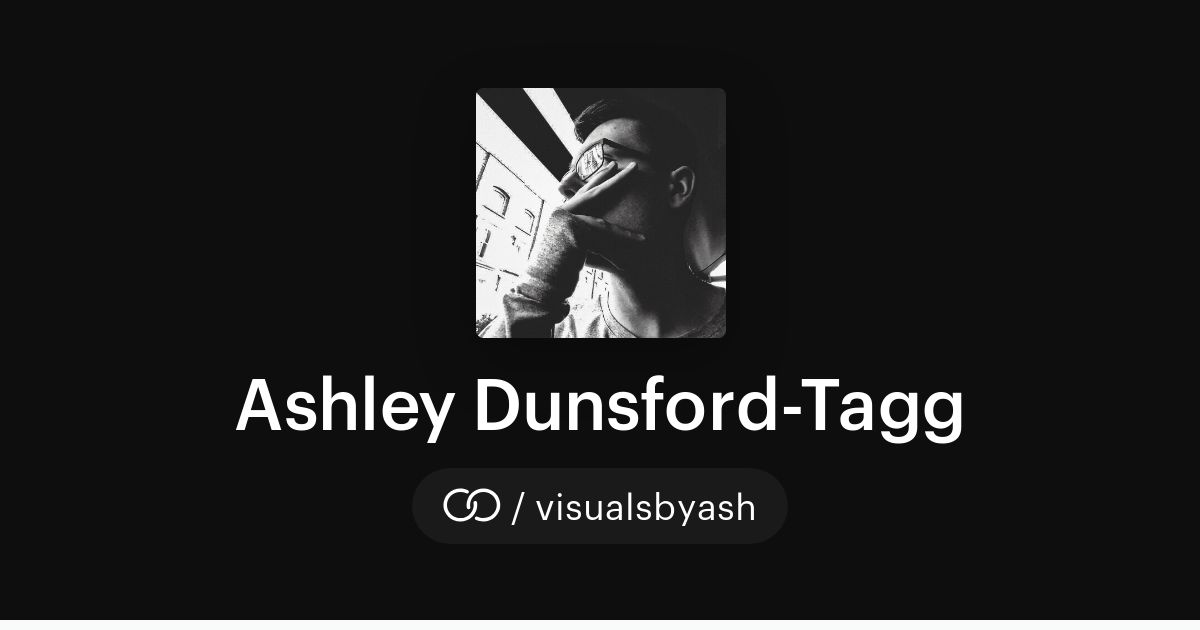 Ashley Dunsford-Tagg (/visualsbyash) · solo.to