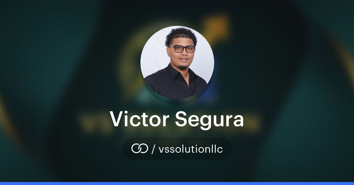 Victor Segura (/vssolutionllc) · solo.to