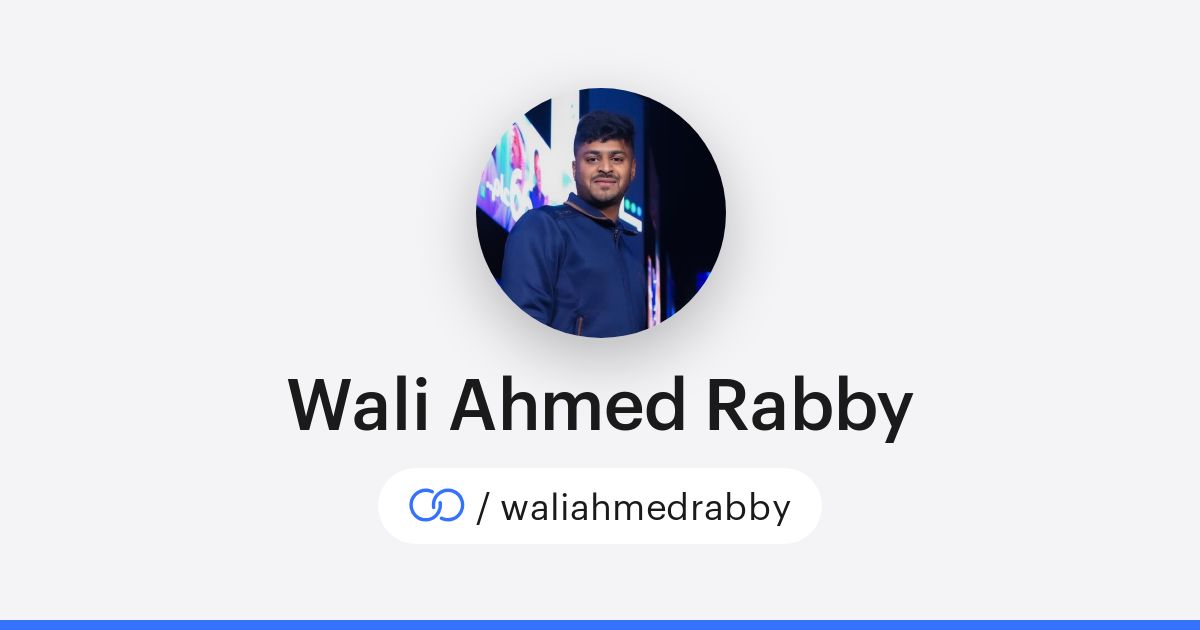 Wali Ahmed Rabby (/waliahmedrabby) · solo.to
