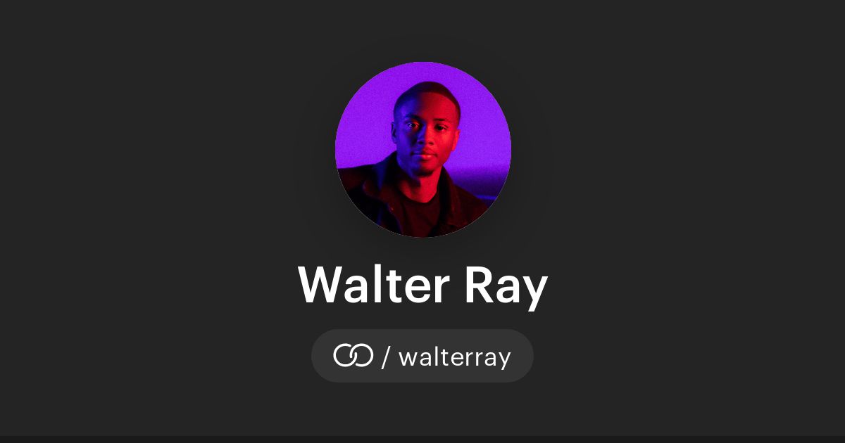 Walter Ray (/walterray) · solo.to