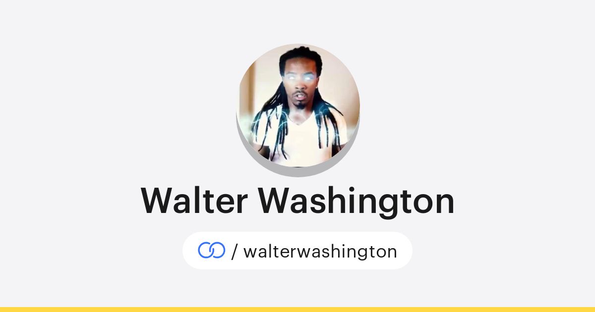 Walter Washington (/walterwashington) · solo.to