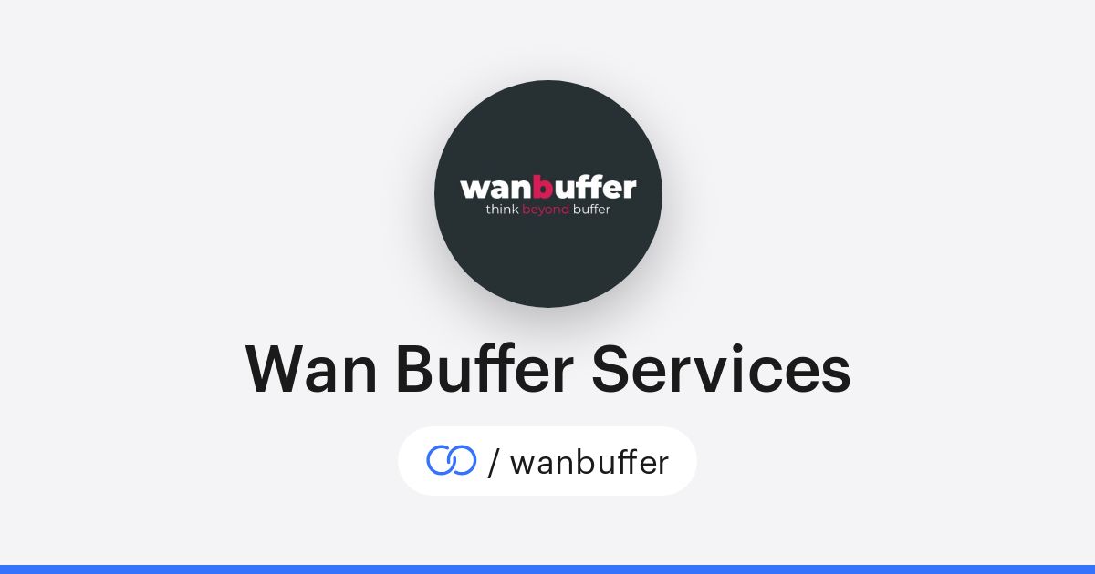 Wan Buffer Services (/wanbuffer) · solo.to