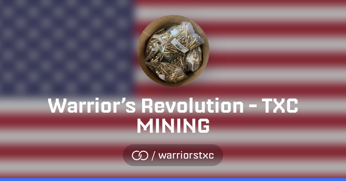 Warrior’s Revolution - TXC MINING (/warriorstxc)