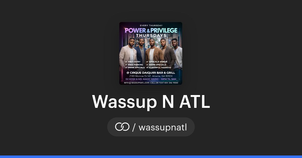 Wassup N ATL (/wassupnatl) · solo.to