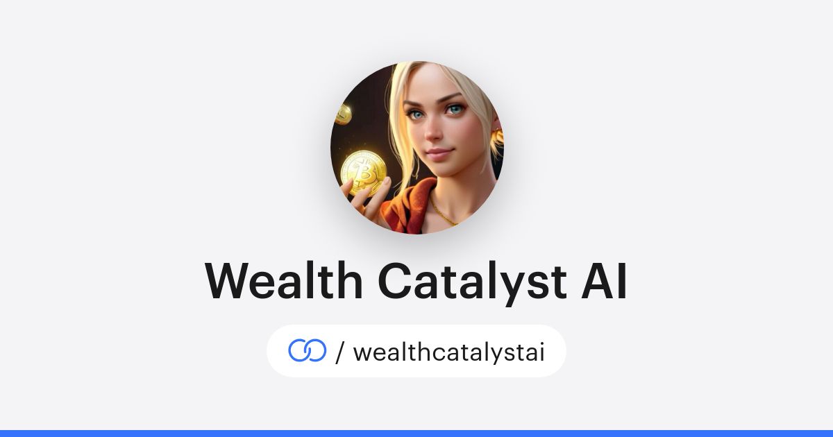 Wealth Catalyst AI (/wealthcatalystai) · solo.to