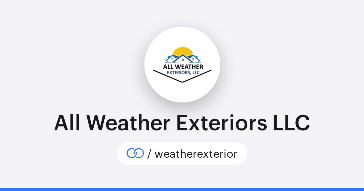 All Weather Exteriors LLC (/weatherexterior) · solo.to