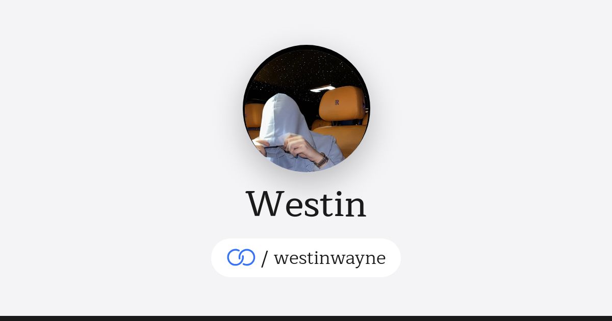 Westin (/westinwayne) · solo.to