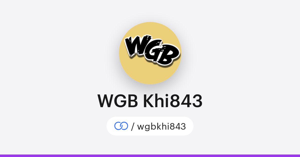 WGB Khi843 (/wgbkhi843) · solo.to