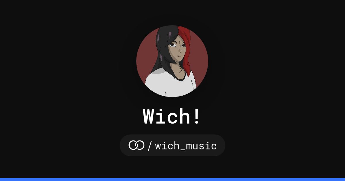 Wich! (/wich_music) · solo.to