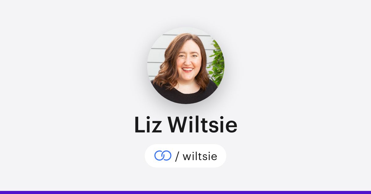 Liz Wiltsie (/wiltsie) · solo.to