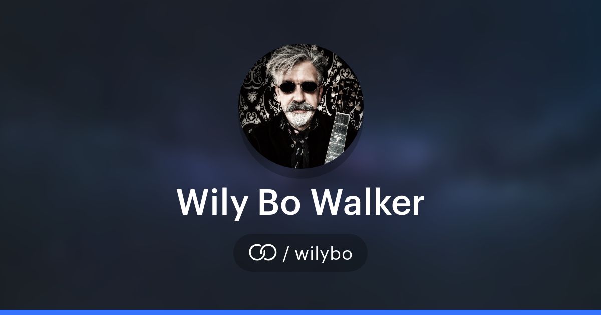 Wily Bo Walker (/wilybo) · solo.to