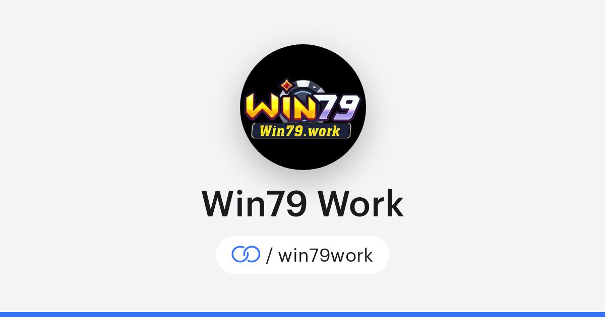 Win79 Work (/win79work) · solo.to