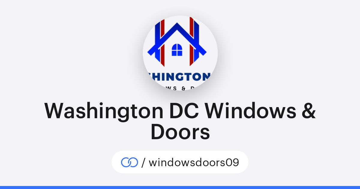 Washington DC Windows & Doors (/windowsdoors09) · solo.to