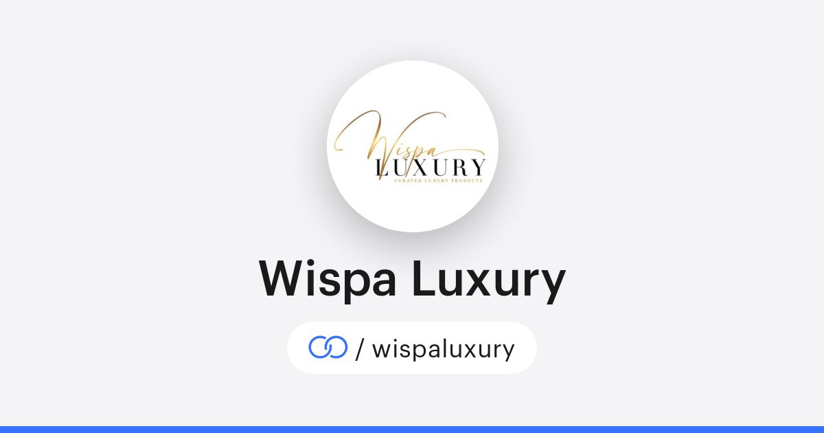 Wispa Luxury (/wispaluxury) · solo.to