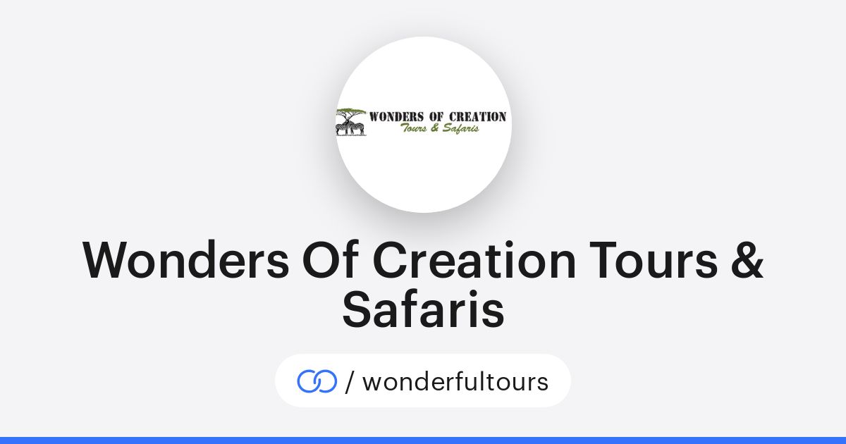 Wonders Of Creation Tours & Safaris (/wonderfultours) · solo.to