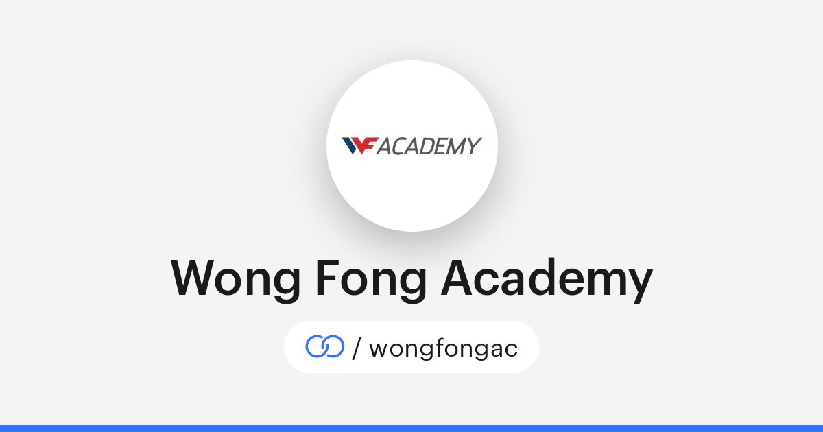 Wong Fong Academy (/wongfongac) · solo.to