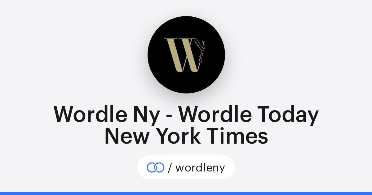 Wordle Ny - Wordle Today New York Times (/wordleny) · solo.to