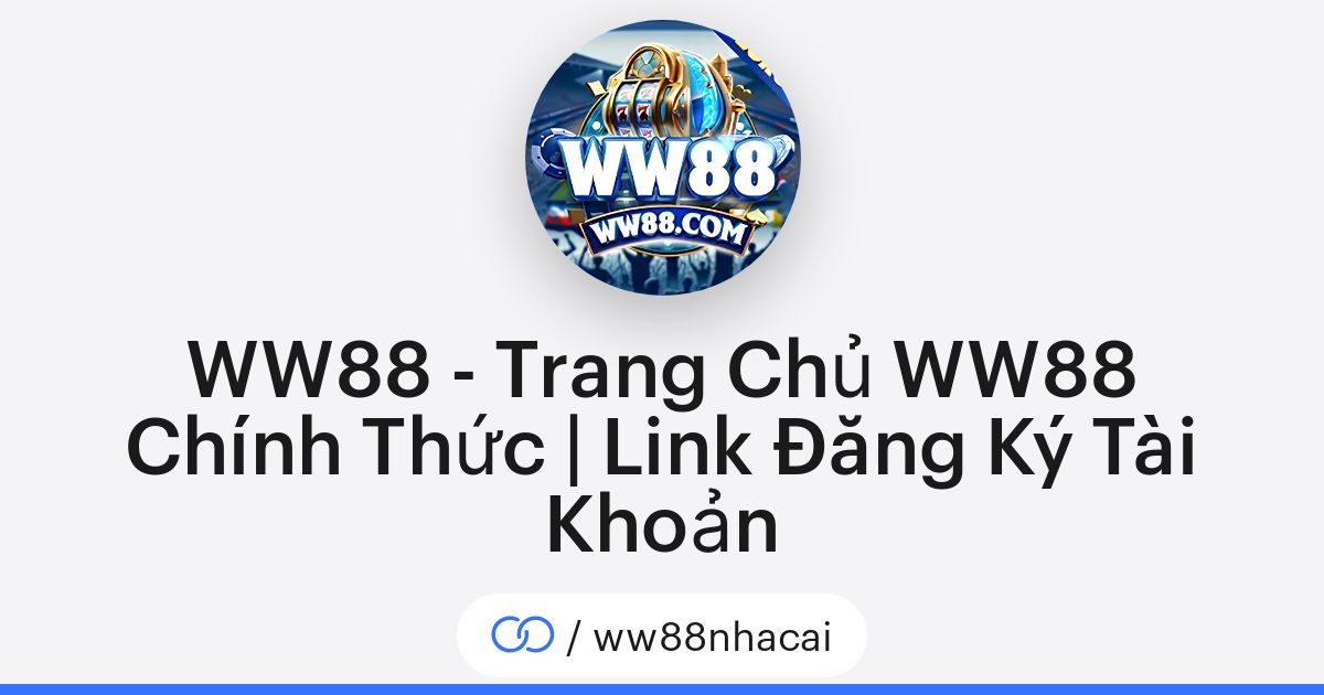 WW88 - Trang Chủ WW88 Chính Thức | Link Đăng Ký Tài Khoản (/ww88nhacai) · solo.to