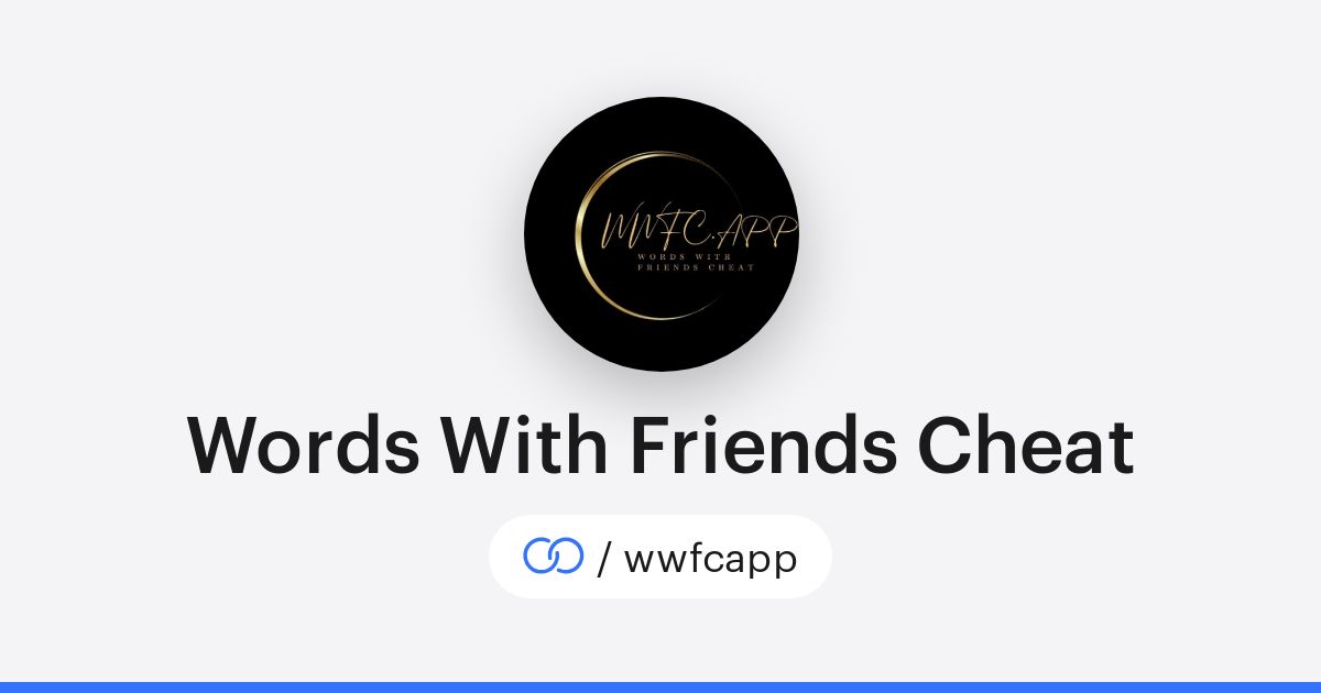 Words With Friends Cheat (/wwfcapp) · solo.to
