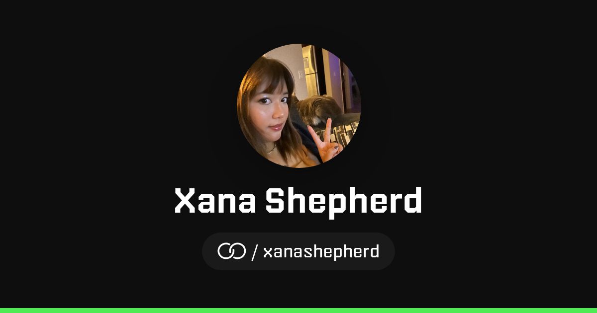 Xana Shepherd (/xanashepherd) · solo.to