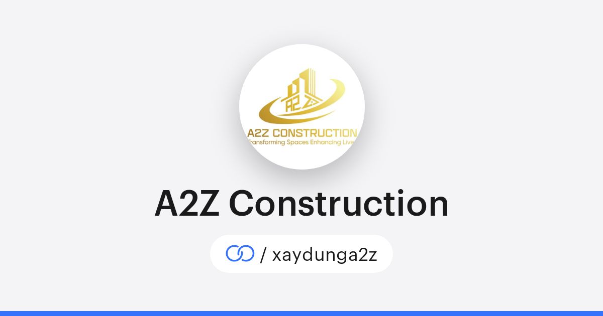 A2Z Construction (/xaydunga2z) · solo.to