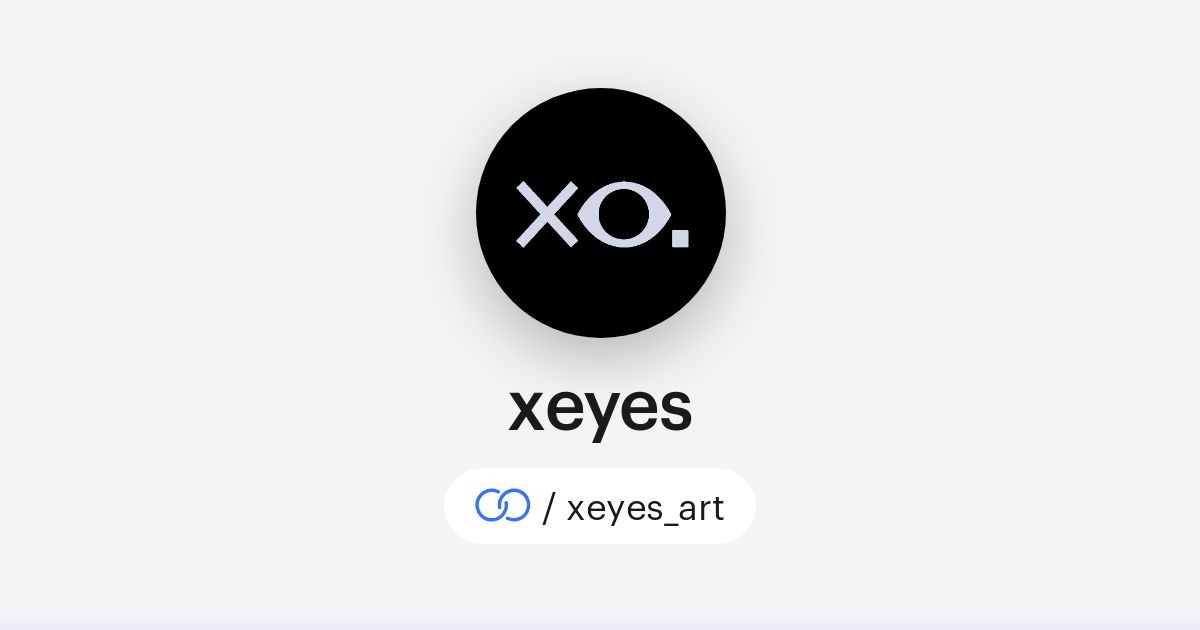 xeyes (/xeyes_art) · solo.to
