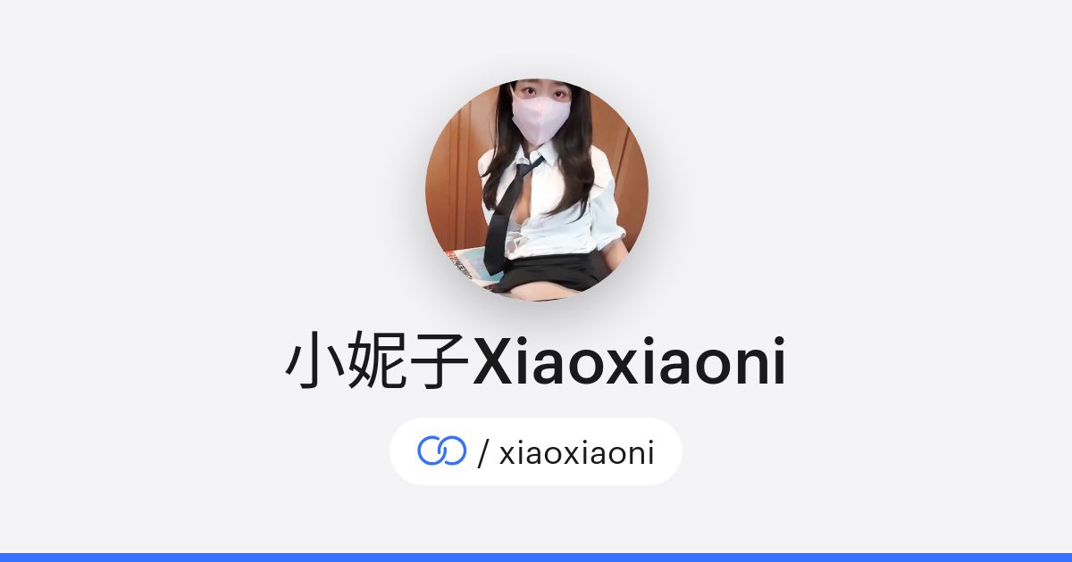 小妮子Xiaoxiaoni (/xiaoxiaoni) · solo.to