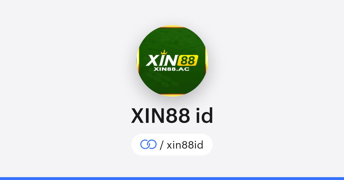 XIN88 id (/xin88id) · solo.to