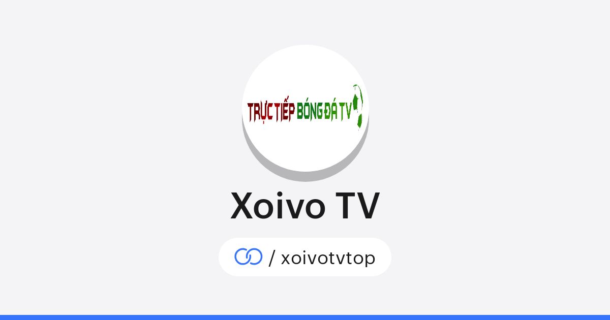 Xoivo TV (/xoivotvtop) · solo.to