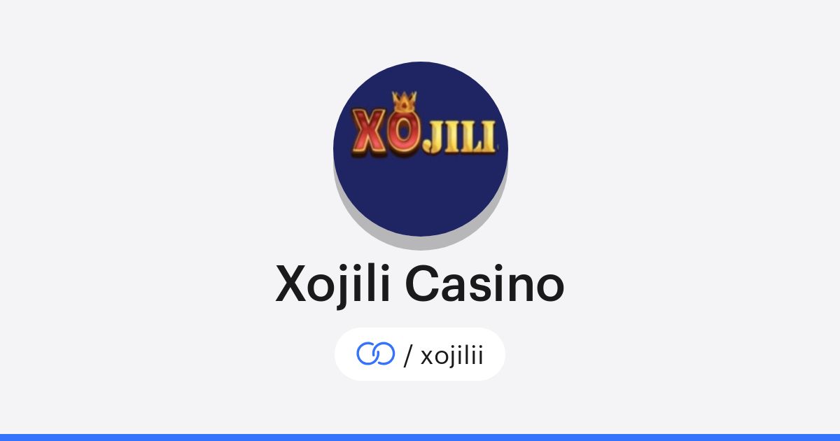 Xojili Casino (/xojilii) · solo.to