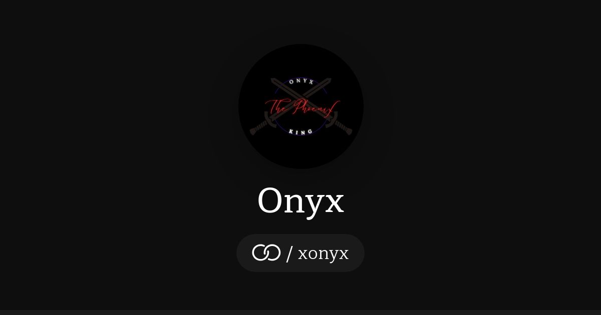 Onyx (/xonyx) · solo.to
