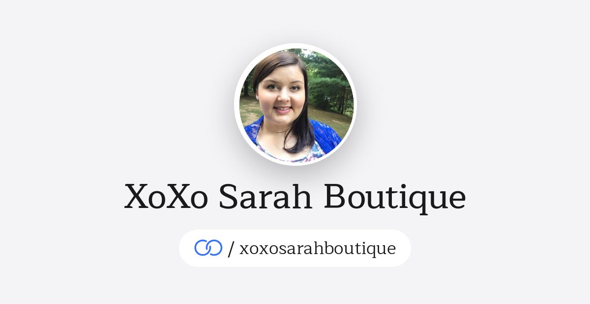 XoXo Sarah Boutique (/xoxosarahboutique) · solo.to